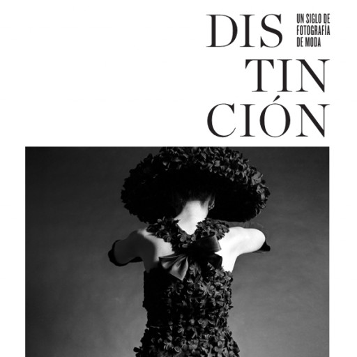 Distinción. Un siglo de fotografía de moda | Disseny Hub Barcelona Distinción. Un siglo de fotografía de moda | Disseny Hub Barcelona